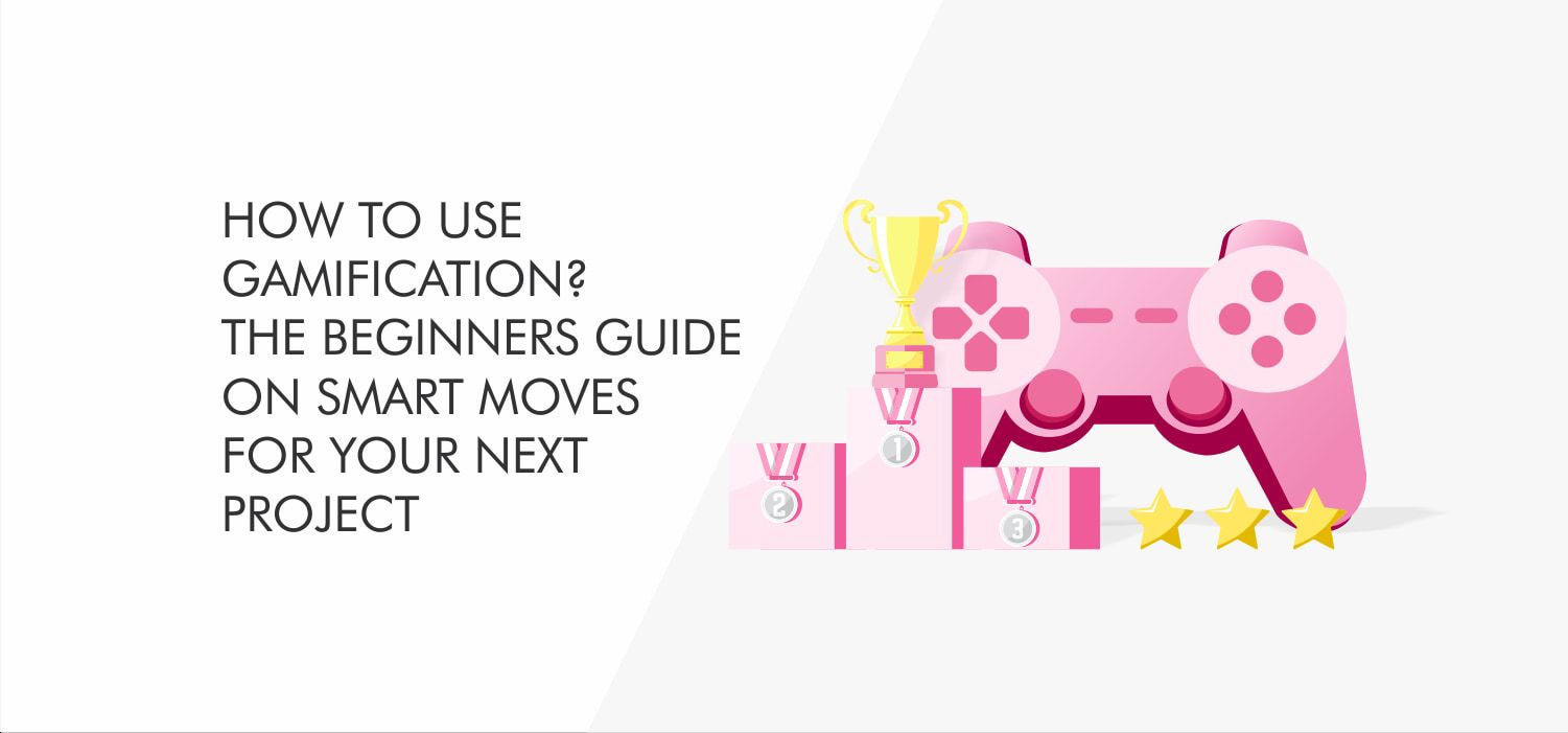 The Beginners Guide on How to Use Gamification for Your App